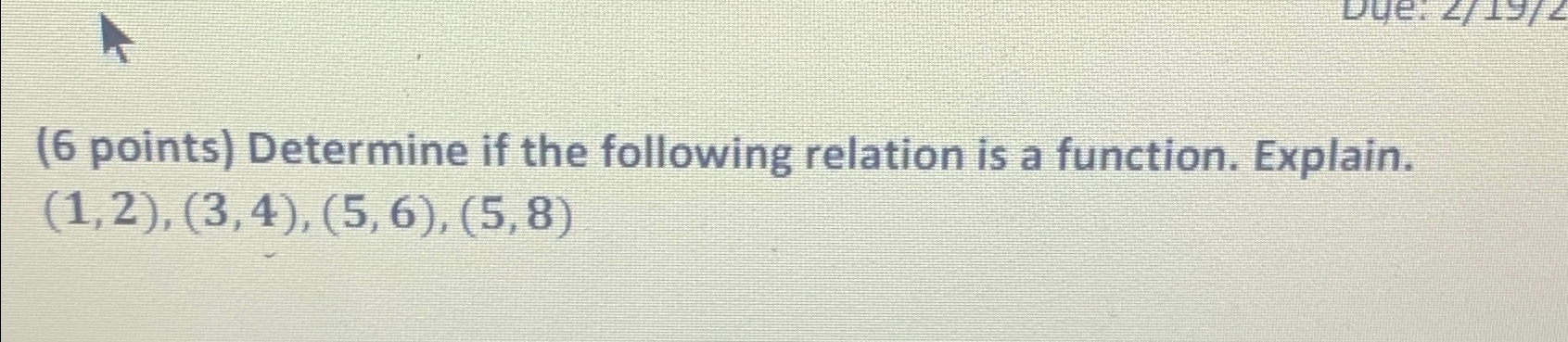 Solved (6 ﻿points) ﻿Determine if the following relation is a | Chegg.com