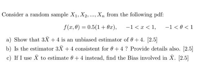 Solved Consider a random sample X1, X2, ..., X, from the | Chegg.com