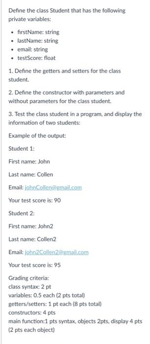 Solved Define the class Student that has the following | Chegg.com