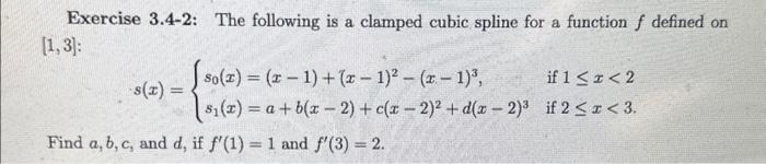 Solved Exercise 3.4-2: The following is a clamped cubic | Chegg.com