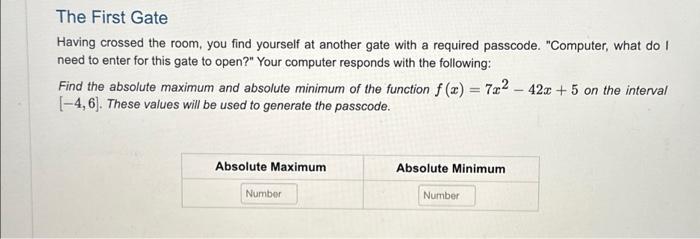 The First Gate Having crossed the room, you find | Chegg.com