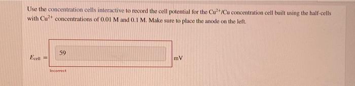 Solved Use the concentration cells interactive to record the | Chegg.com