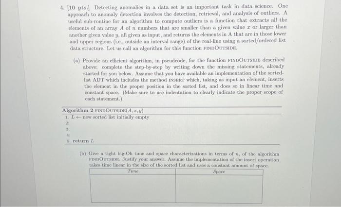 Solved 4. [10 pts.] Detecting anomalies in a data set is an | Chegg.com