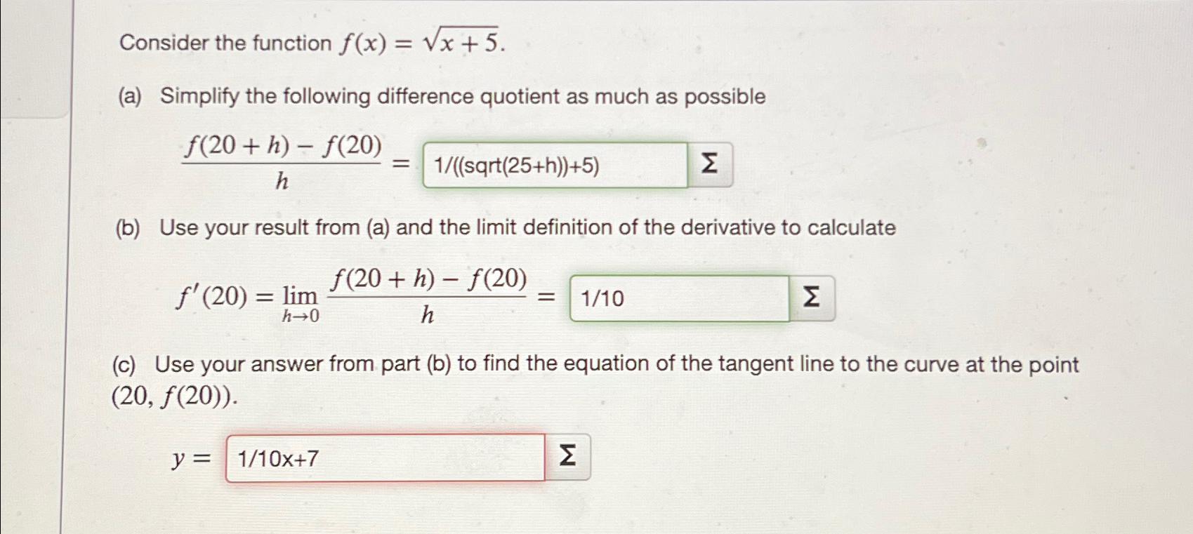 Solved Consider the function f(x)=x+52.(a) ﻿Simplify the | Chegg.com