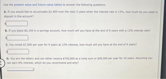 Solved Use the present value and future value tables to | Chegg.com