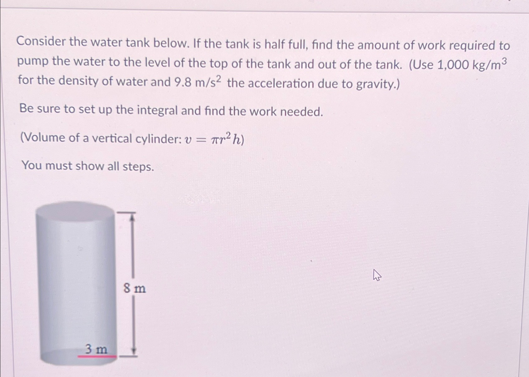 Solved 5.Consider the water tank below. If the tank is half | Chegg.com
