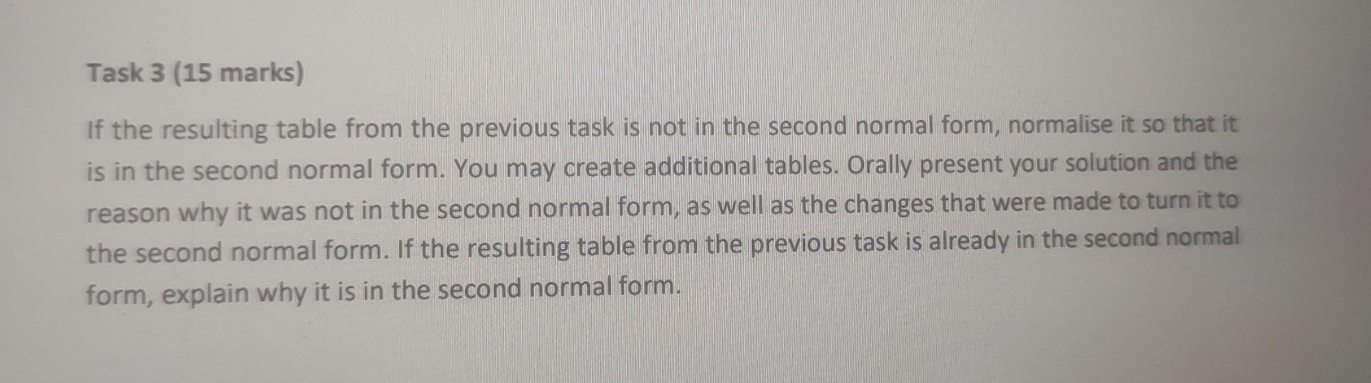 Task 3 (15 marks) If the resulting table from the | Chegg.com