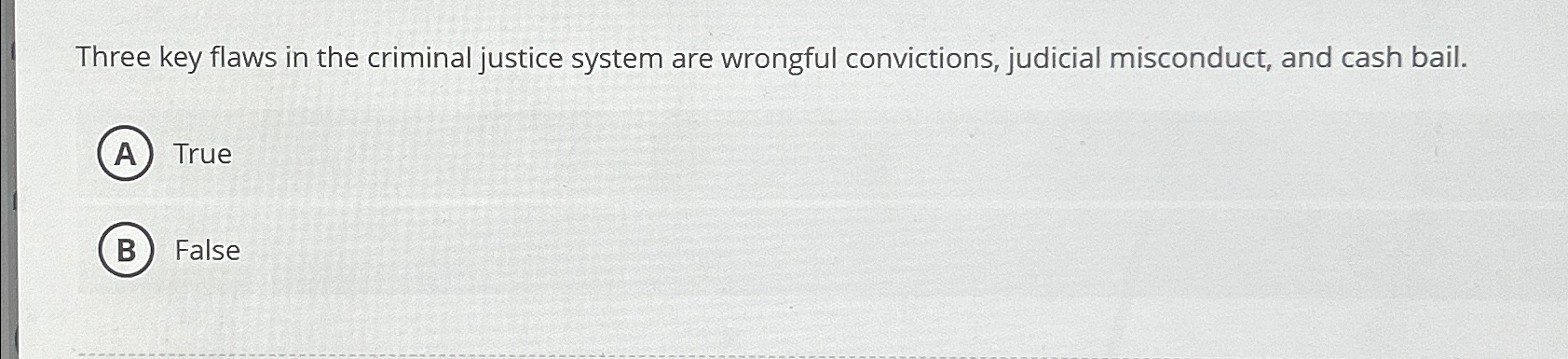 Solved Three key flaws in the criminal justice system are | Chegg.com