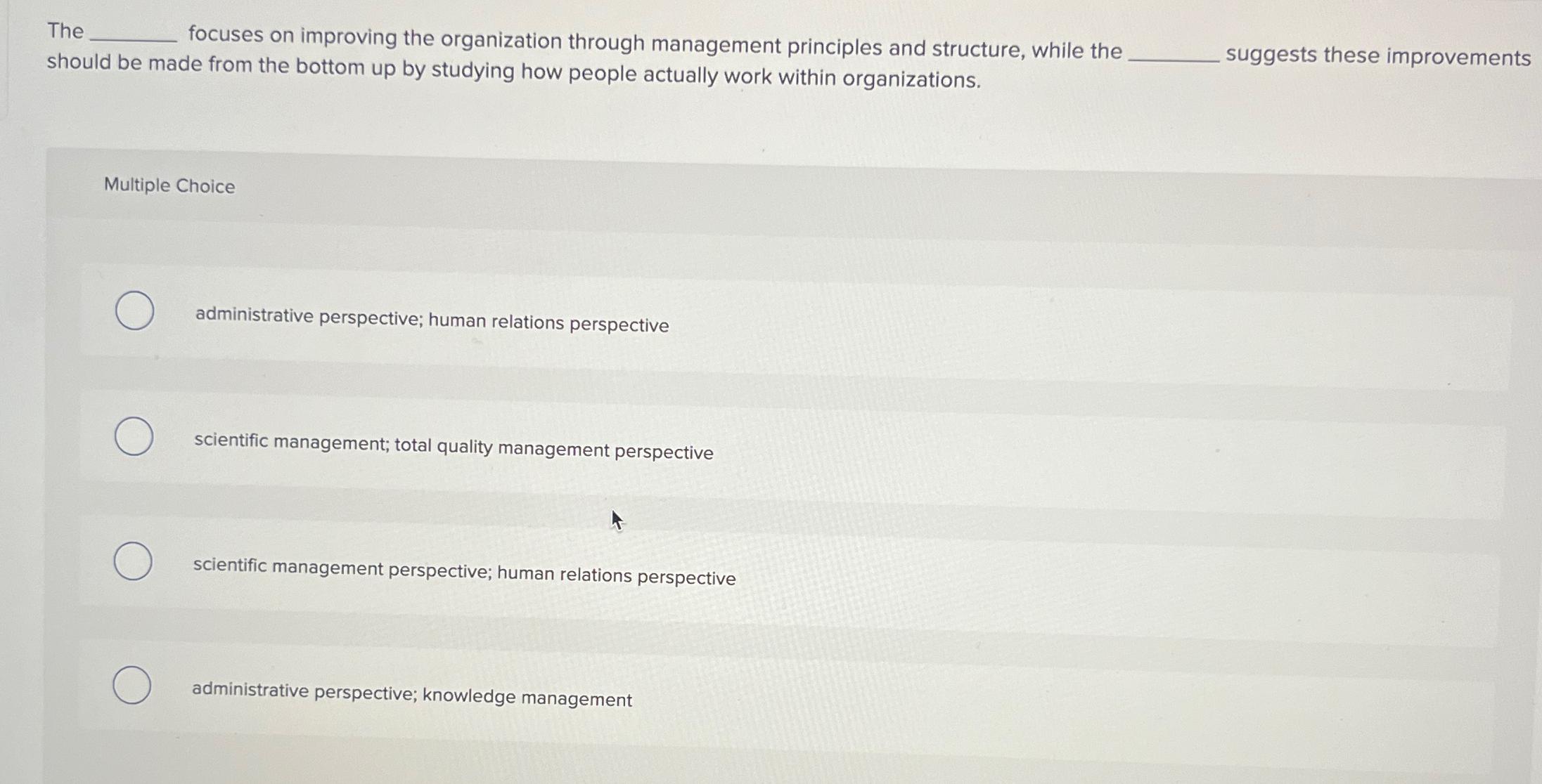Solved The focuses on improving the organization through | Chegg.com