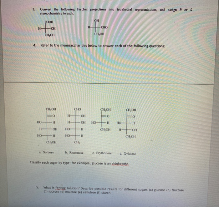 Solved 3. Convert the following Fischer projections into | Chegg.com