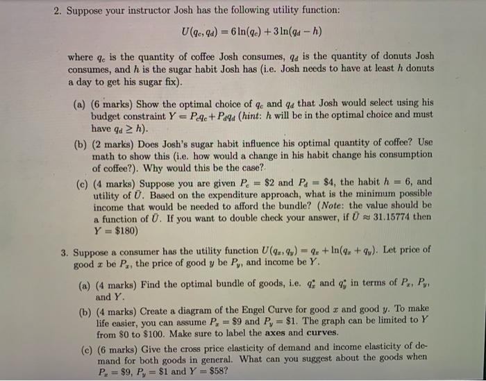 Solved 2. Suppose your instructor Josh has the following | Chegg.com