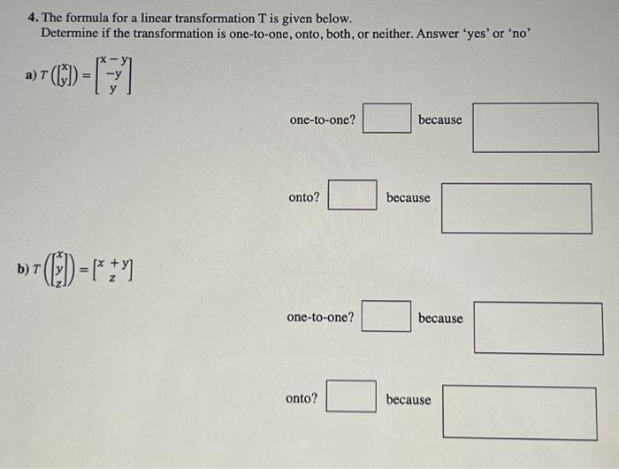 Solved 4. The formula for a linear transformation T is given | Chegg.com
