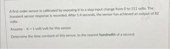 Solved A thermistor with a time constant of 4 seconds is | Chegg.com