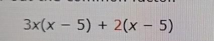 Solved 3x(x-5)+2(x-5) | Chegg.com