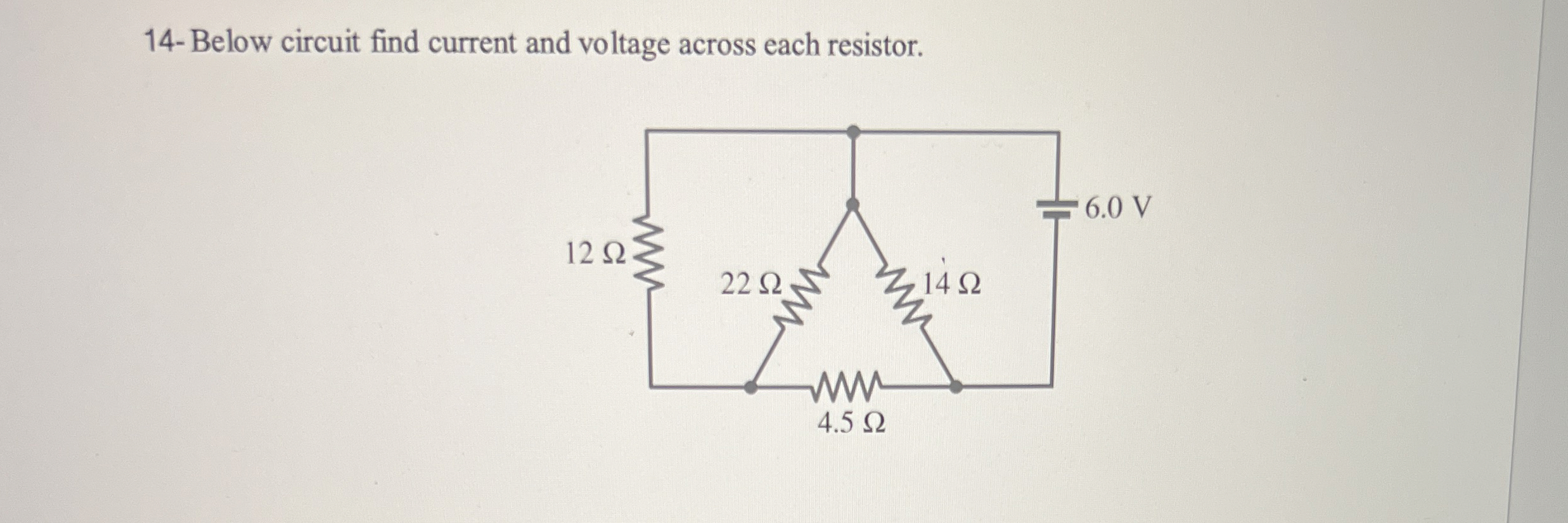 Solved 14- ﻿Below circuit find current and voltage across | Chegg.com