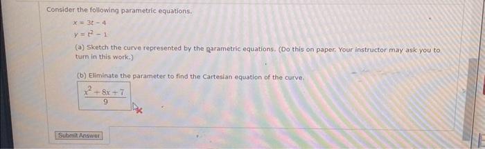 Consider the following parametric equations. | Chegg.com