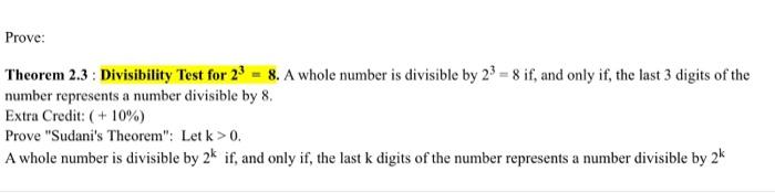 Solved Theorem 2.3 : Divisibility Test for 23=8. A whole | Chegg.com