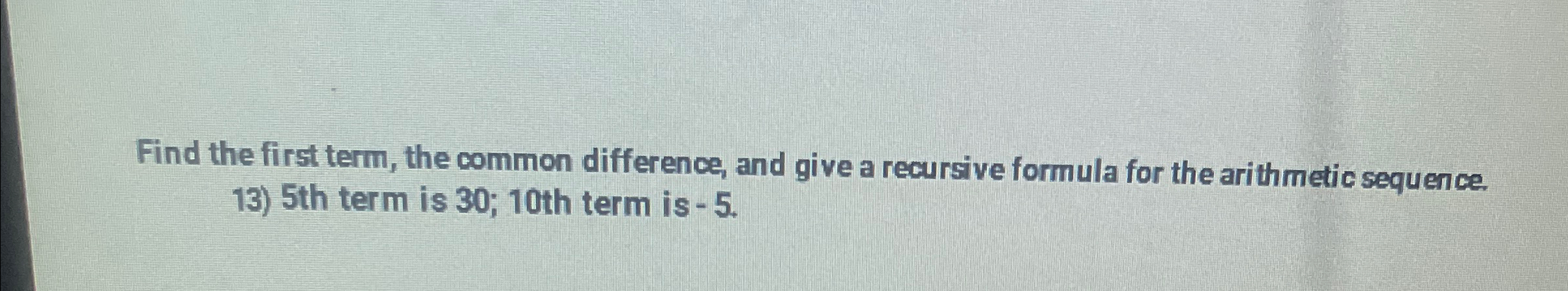 Solved Find the first term, the common difference, and give | Chegg.com