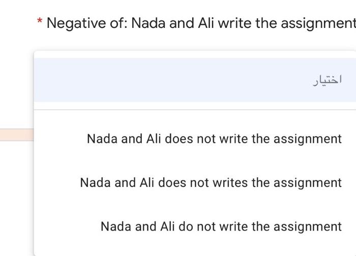 Negative of: Nada and Ali write the assignment اختیار | Chegg.com