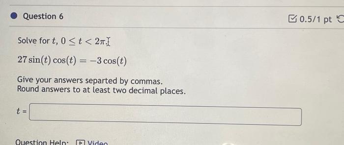 Solved Solve for t,0≤t
