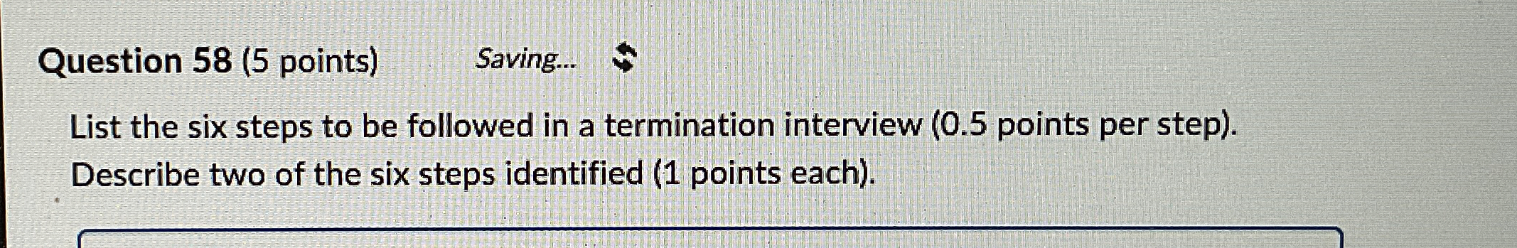Solved Question 58 (5 ﻿points)Saving...List the six steps to | Chegg.com
