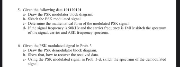 5- Given the following data 101100101 a- Draw the PSK | Chegg.com