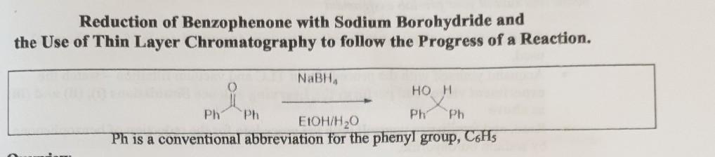 Solved Reduction of Benzophenone with Sodium Borohydride and | Chegg.com