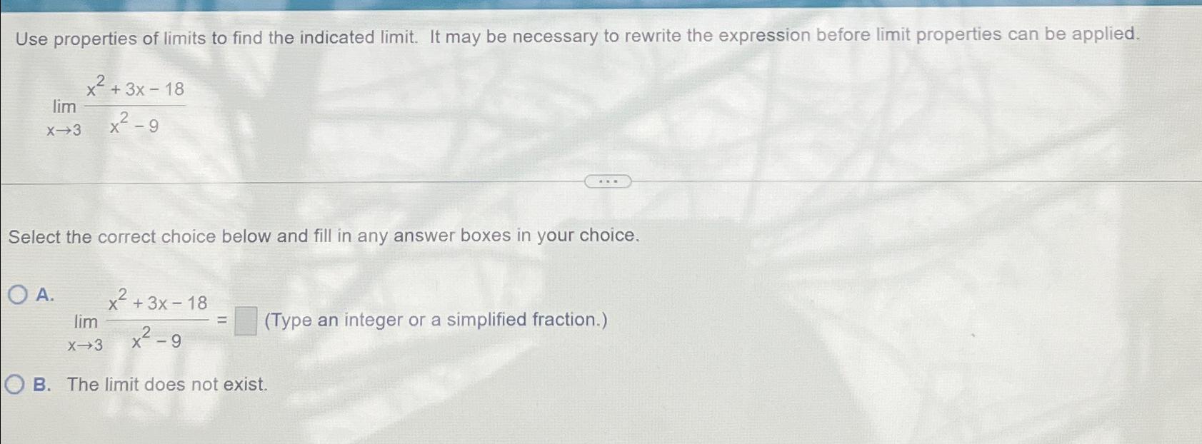Solved Use properties of limits to find the indicated limit. | Chegg.com