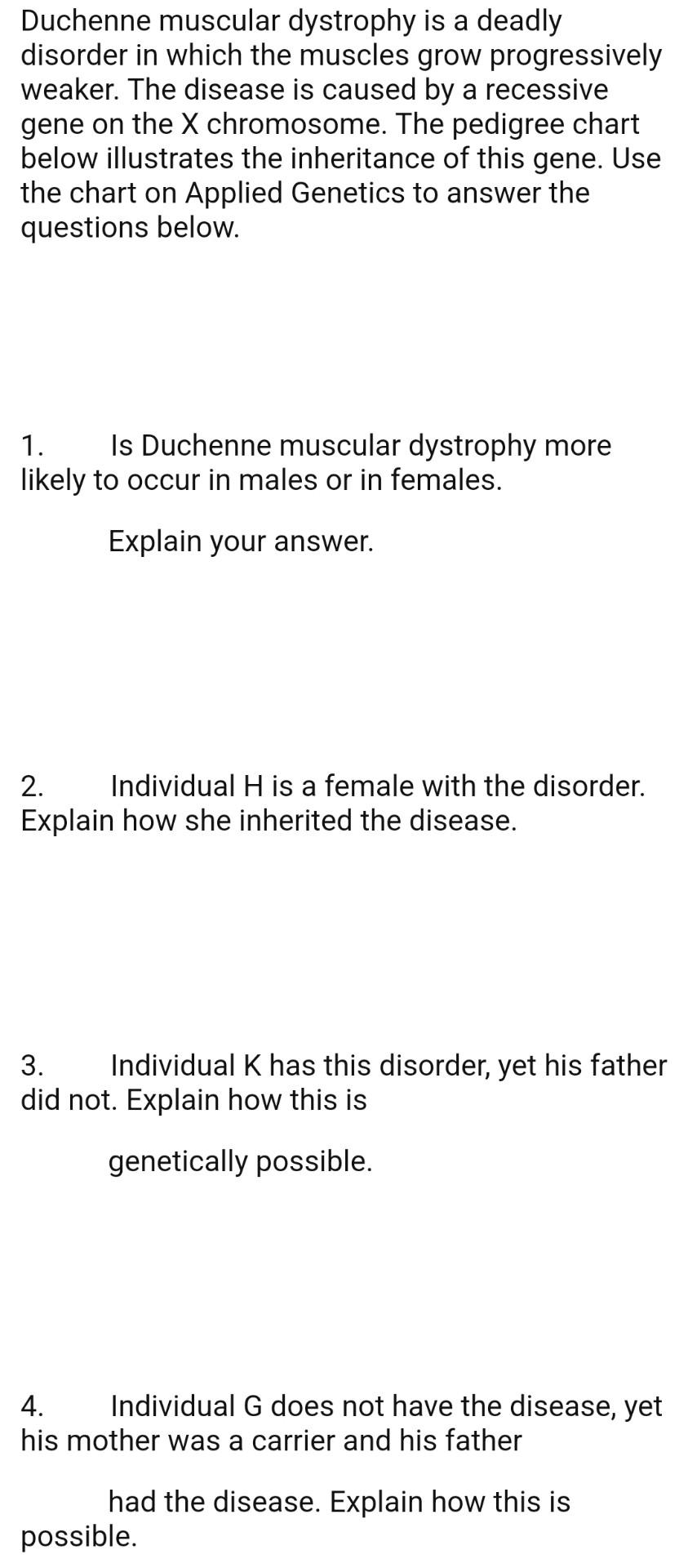 Solved Duchenne muscular dystrophy is a deadly disorder in | Chegg.com