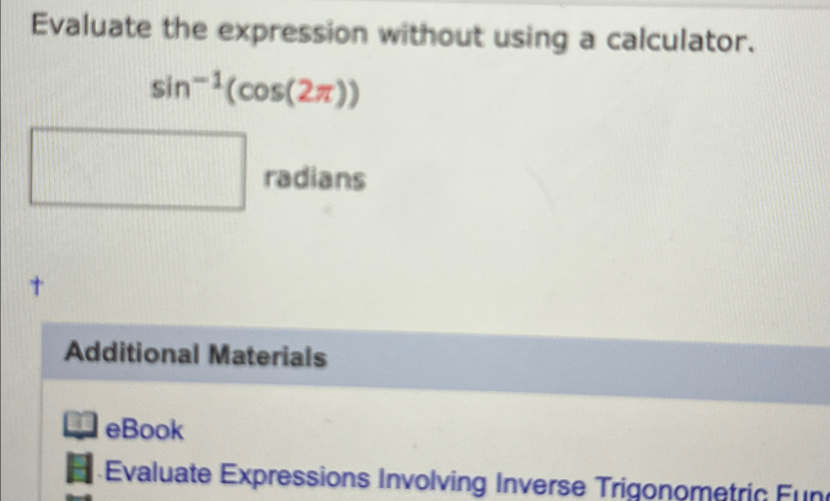 Solved Evaluate the expression without using a | Chegg.com