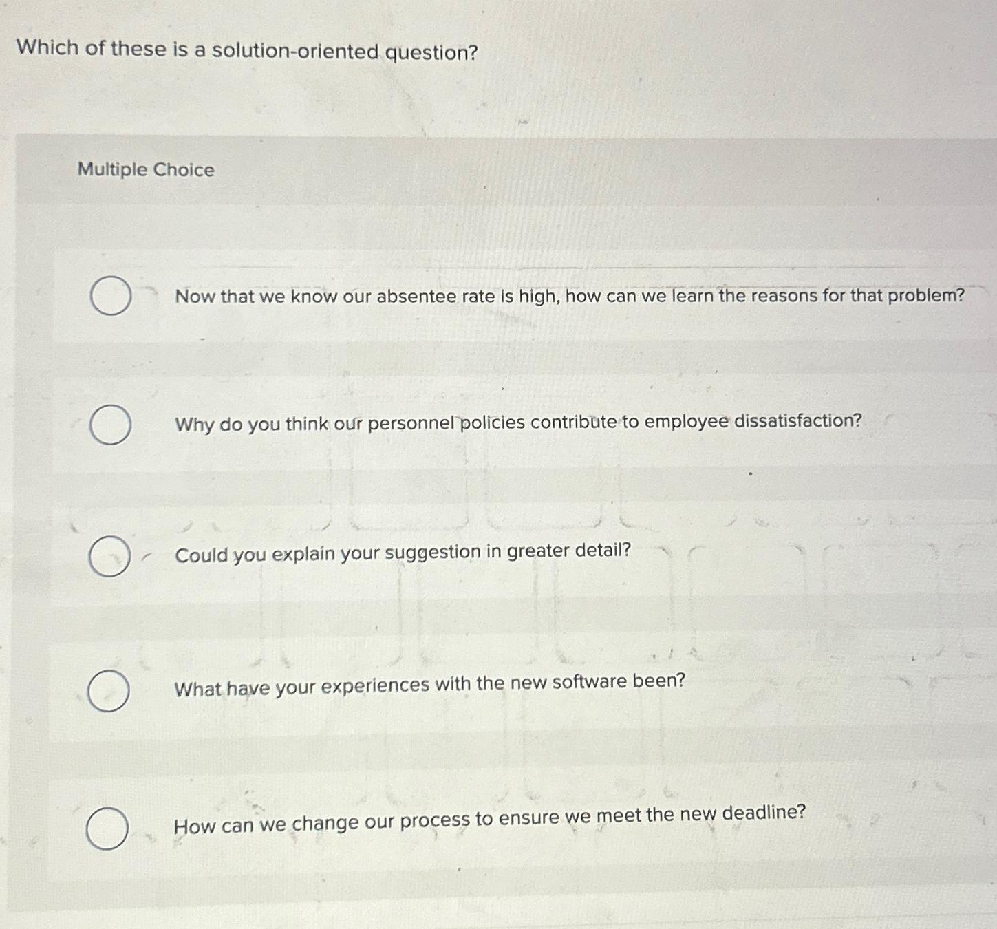 Solved Which of these is a solution-oriented | Chegg.com