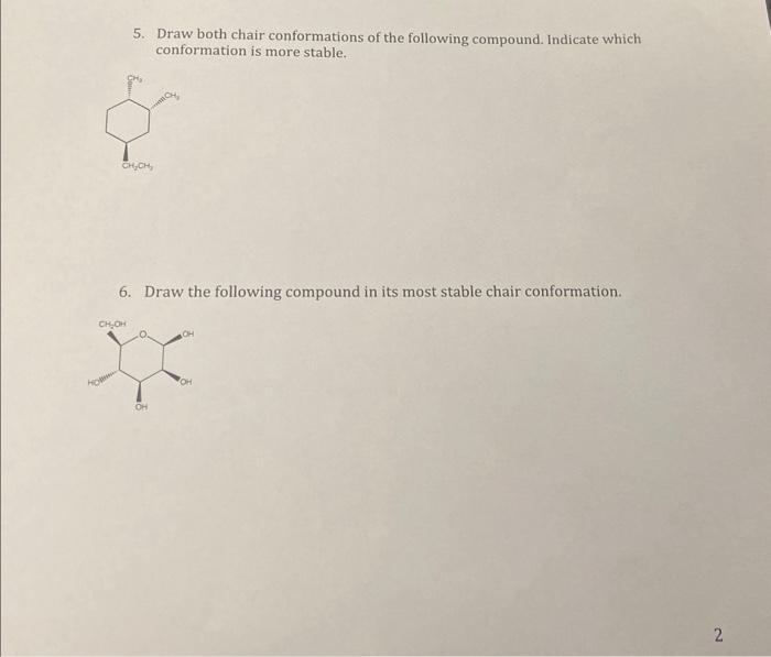 Solved 5. Draw both chair conformations of the following | Chegg.com