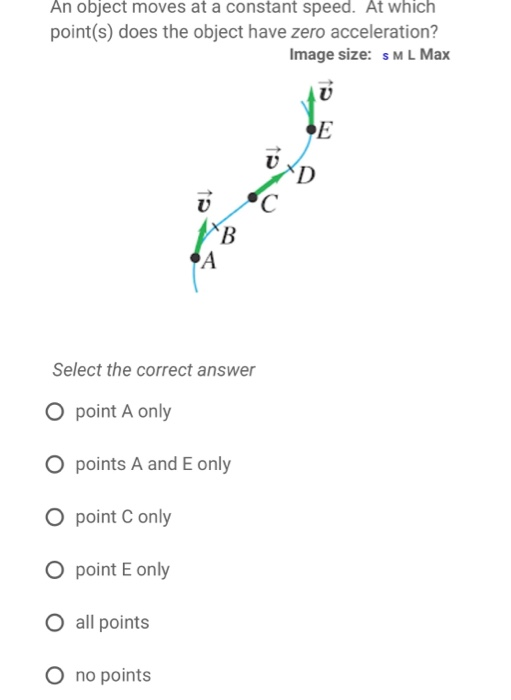 Solved An object moves at a constant speed. At which | Chegg.com