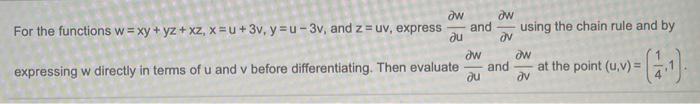 Solved ow ow For the functions w=xy + y2 + xz, x = x + 3v, | Chegg.com