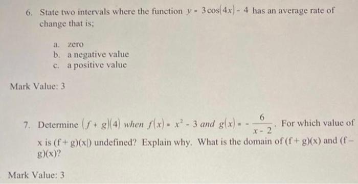 Solved 6. State two intervals where the function | Chegg.com