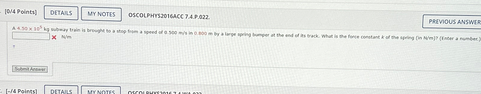 Solved [0/4 ﻿Points]OSCOLPHYS2016ACC 7.4.P.022.Nm[-/4 | Chegg.com