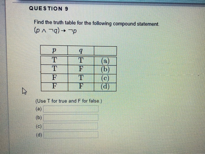 Solved QUESTION 5 If p is true and q is false, find the | Chegg.com