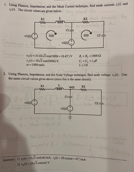 Solved 1. Using Phasors, Impedances, and the (t). The | Chegg.com