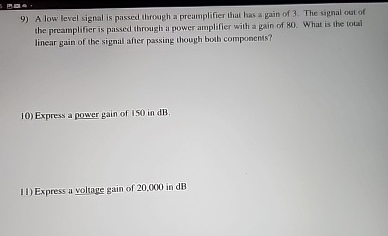 Solved A low level signal is passed throagh a preamplifier | Chegg.com