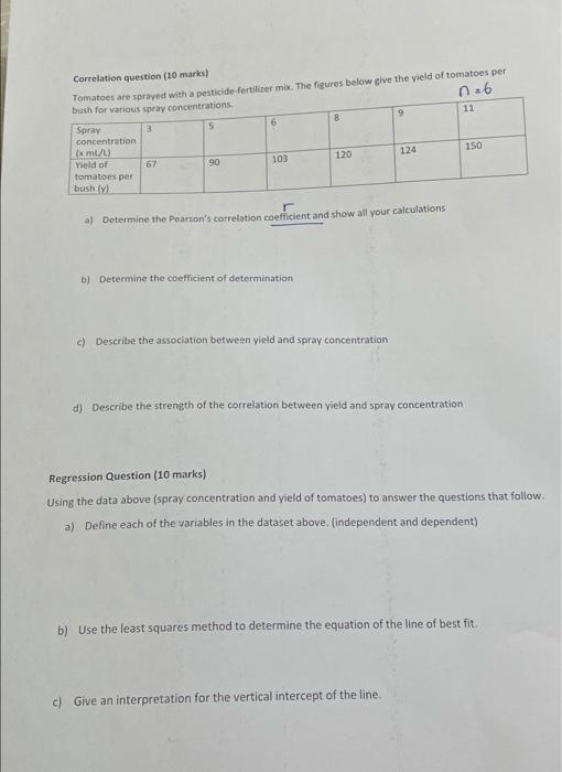 Solved n26 Correlation question (10 marks) Tomatoes are | Chegg.com