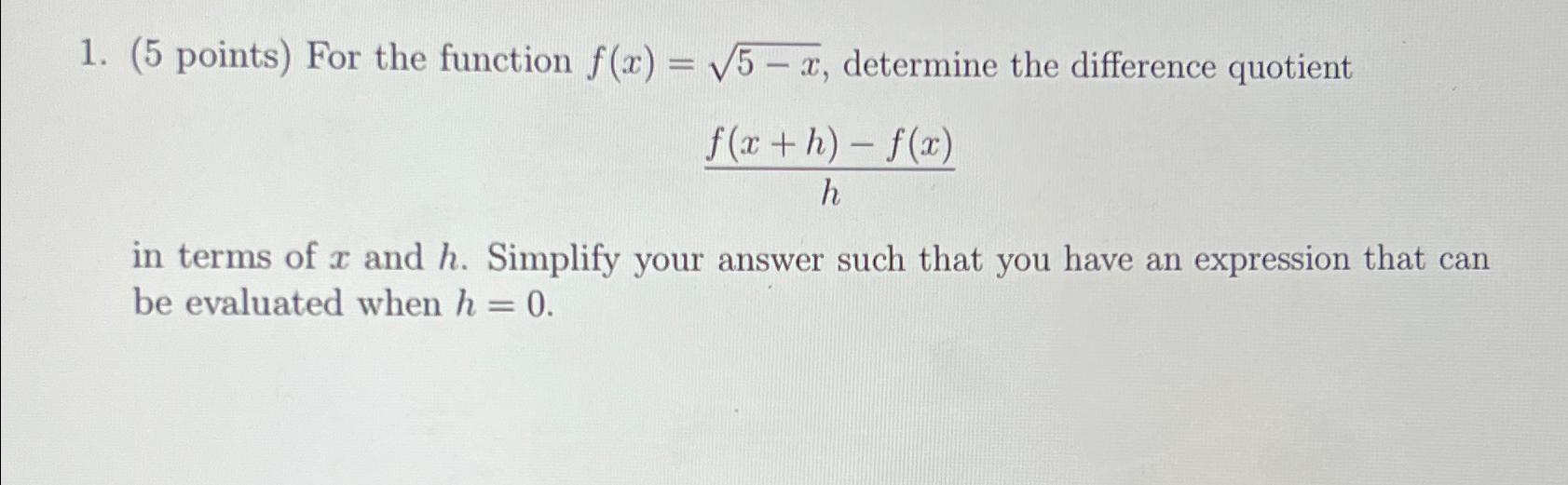Solved (5 ﻿points) ﻿For the function f(x)=5-x2, ﻿determine | Chegg.com