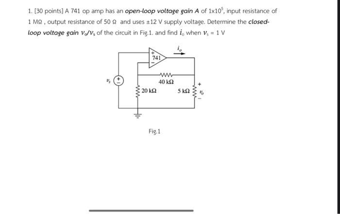 Solved 1. [30 points) A 741 op amp has an open-loop voltage | Chegg.com