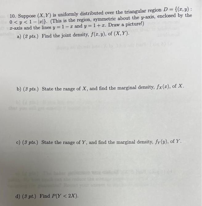 Solved 10. Suppose (X,Y) is uniformly distributed over the | Chegg.com