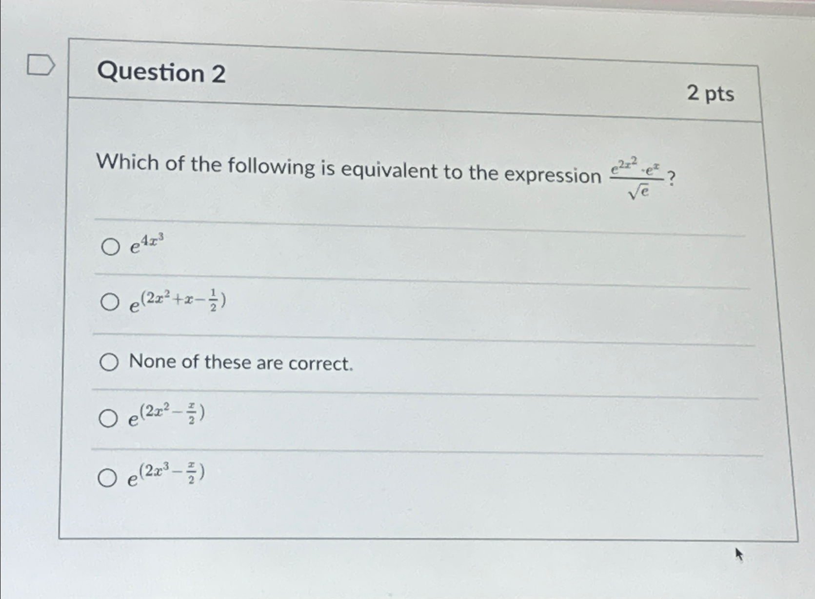 Solved Question 22 ﻿ptsWhich of the following is equivalent | Chegg.com