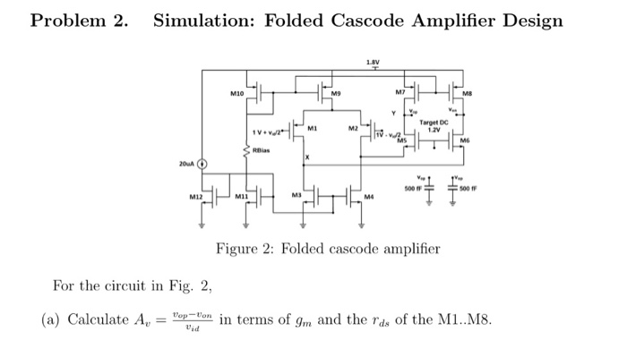Problem 2. Simulation: Folded Cascode Amplifier | Chegg.com