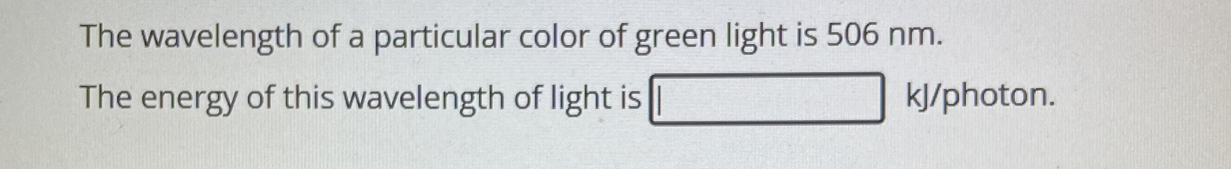 Solved The wavelength of a particular color of green light | Chegg.com