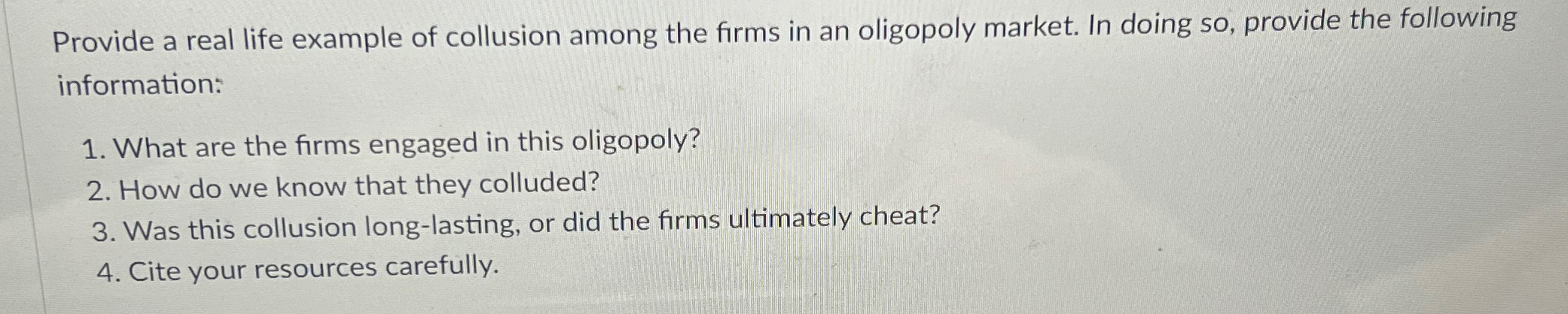 Solved Provide a real life example of collusion among the | Chegg.com