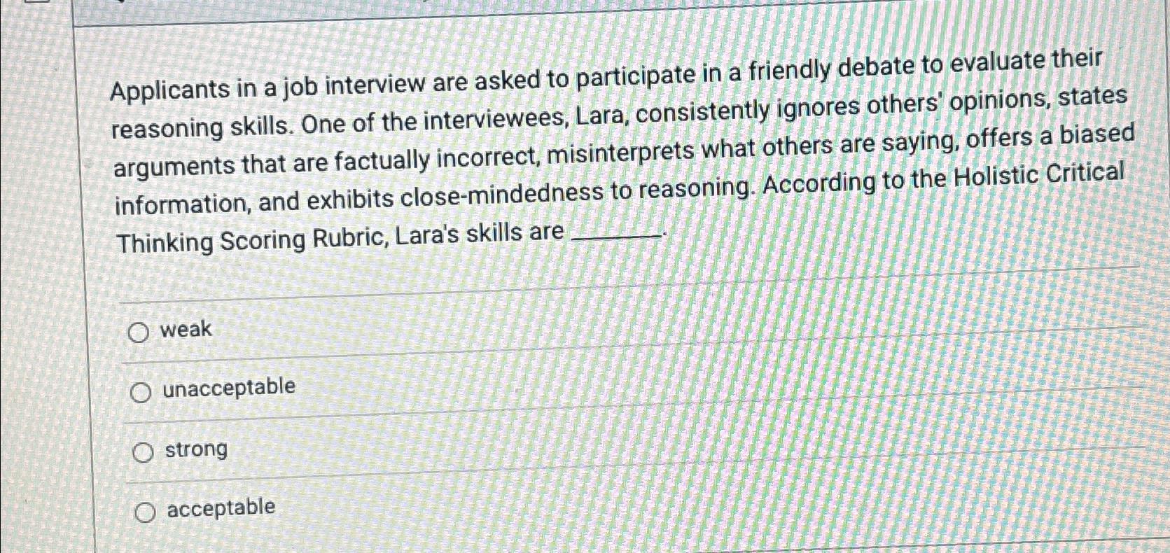 Solved Applicants in a job interview are asked to | Chegg.com
