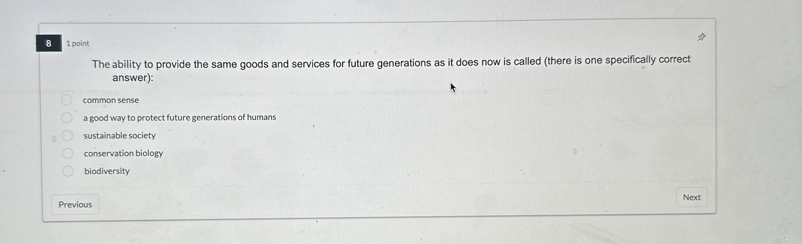 Solved 1 ﻿pointThe ability to provide the same goods and | Chegg.com