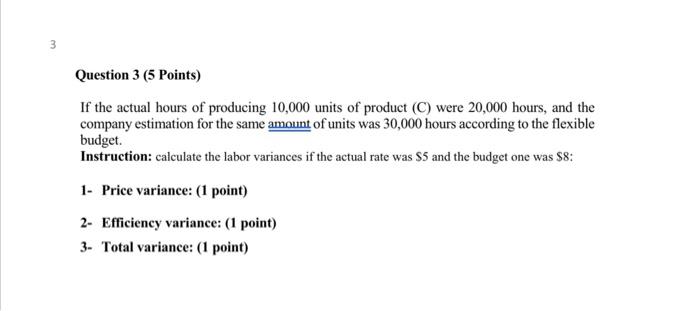 Solved 3 Question 3 5 Points If The Actual Hours Of